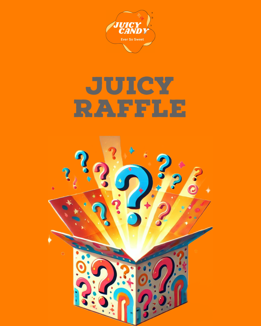 Juicy Candy Weekly Raffle – Juicy Candy Co Ltd